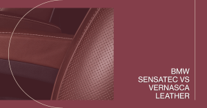BMW Sensatec Vs Vernasca Leather: Which Interior Material Is Best For ...